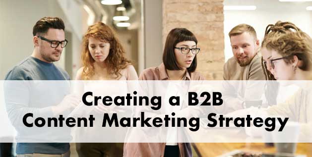Creating a B2B Content Marketing Strategy - MunroH - Digital Marketing ...